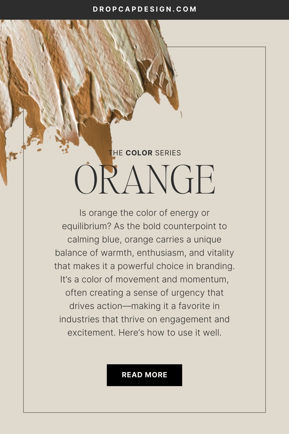The Color Series: Orange - Drop Cap Design