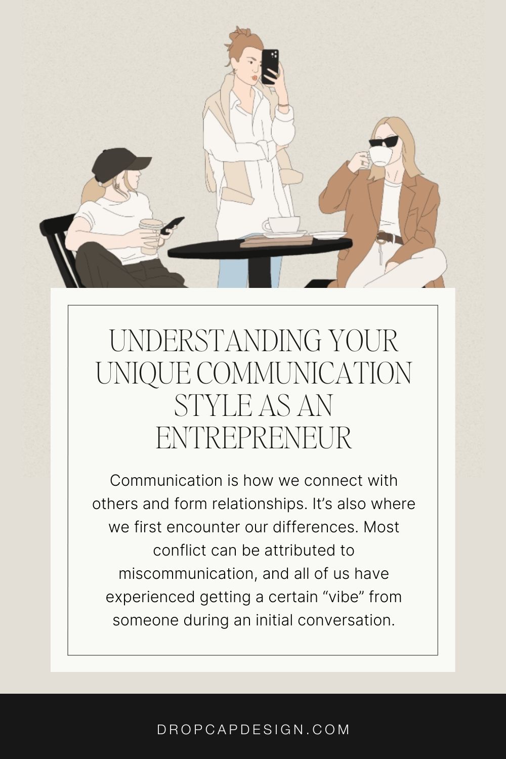 Understanding Your Unique Communication Style
